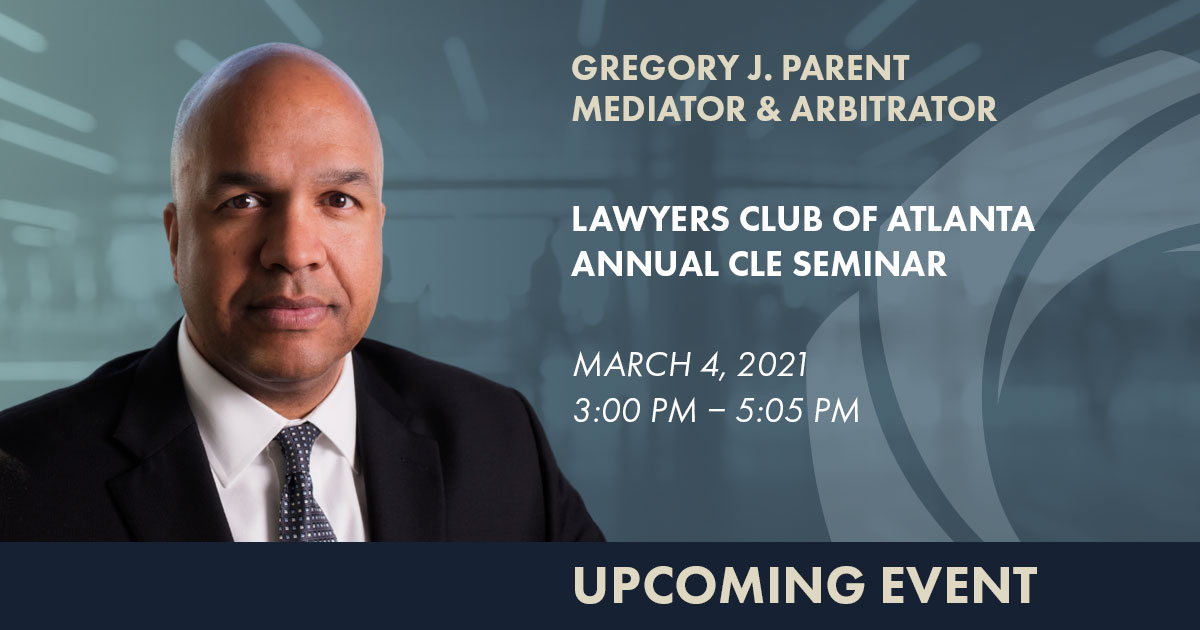 Greg Parent Joins Panel for Lawyers Club 2021 Annual CLE - Miles ...