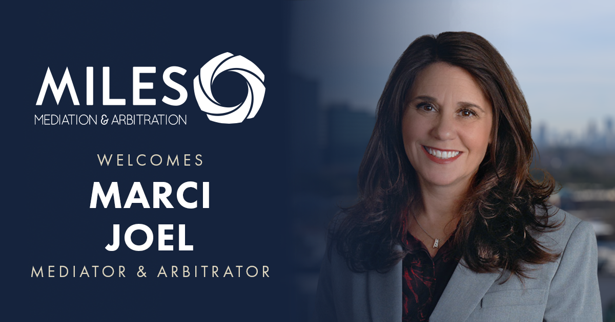 Marci Joel Joins the Miles Mediation & Arbitration Panel in Atlanta ...