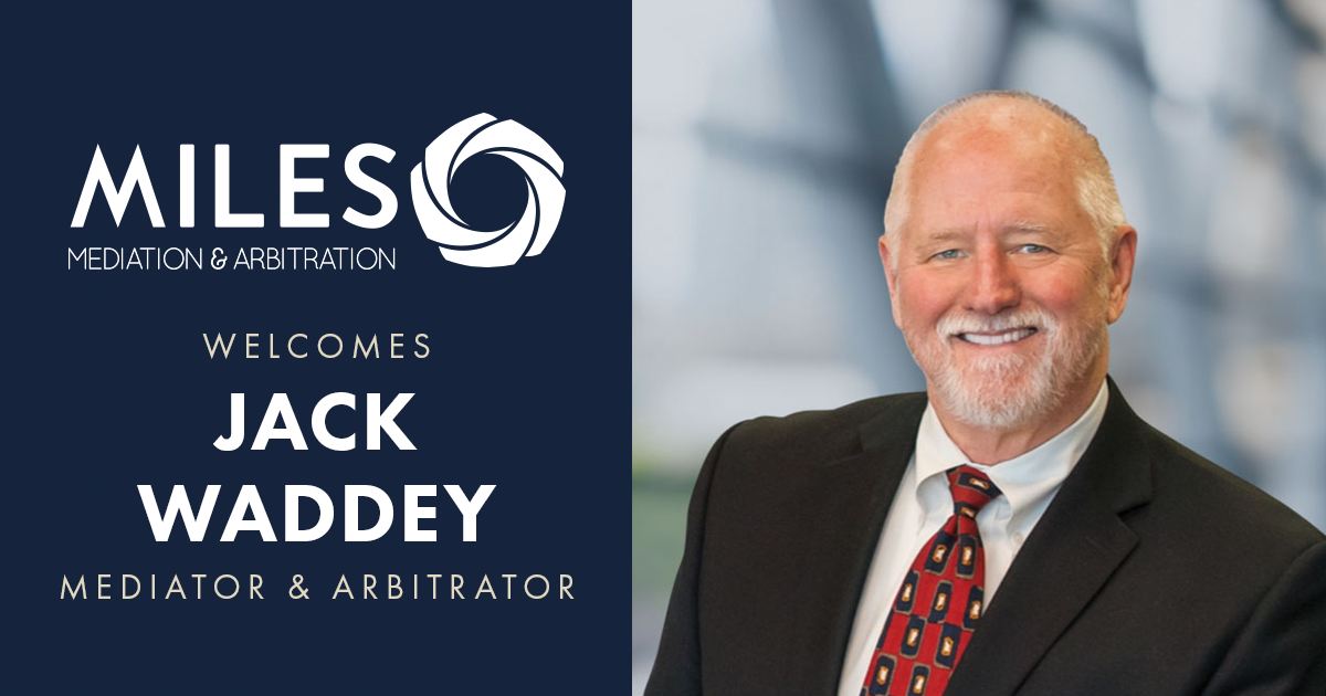 Jack Waddey Joins the Miles Mediation & Arbitration Panel in Nashville ...