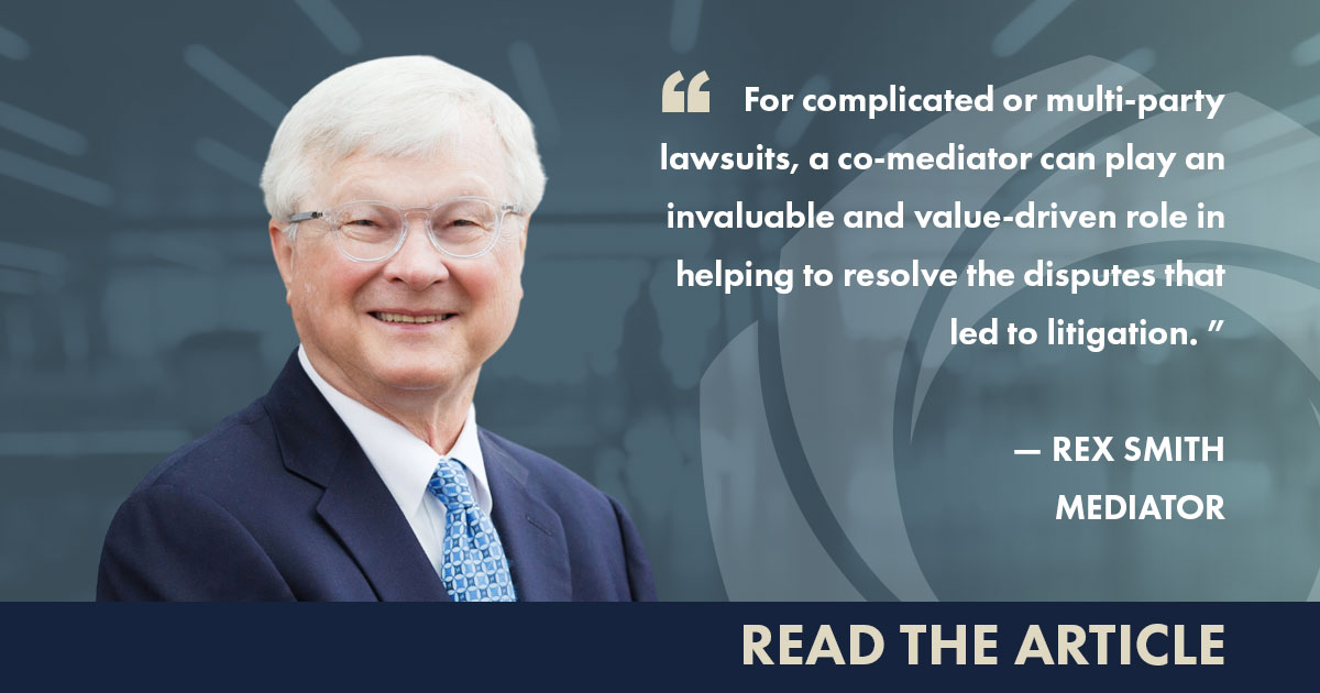 Two Can Be Better Than One: When to Consider a Co-mediator - Miles ...