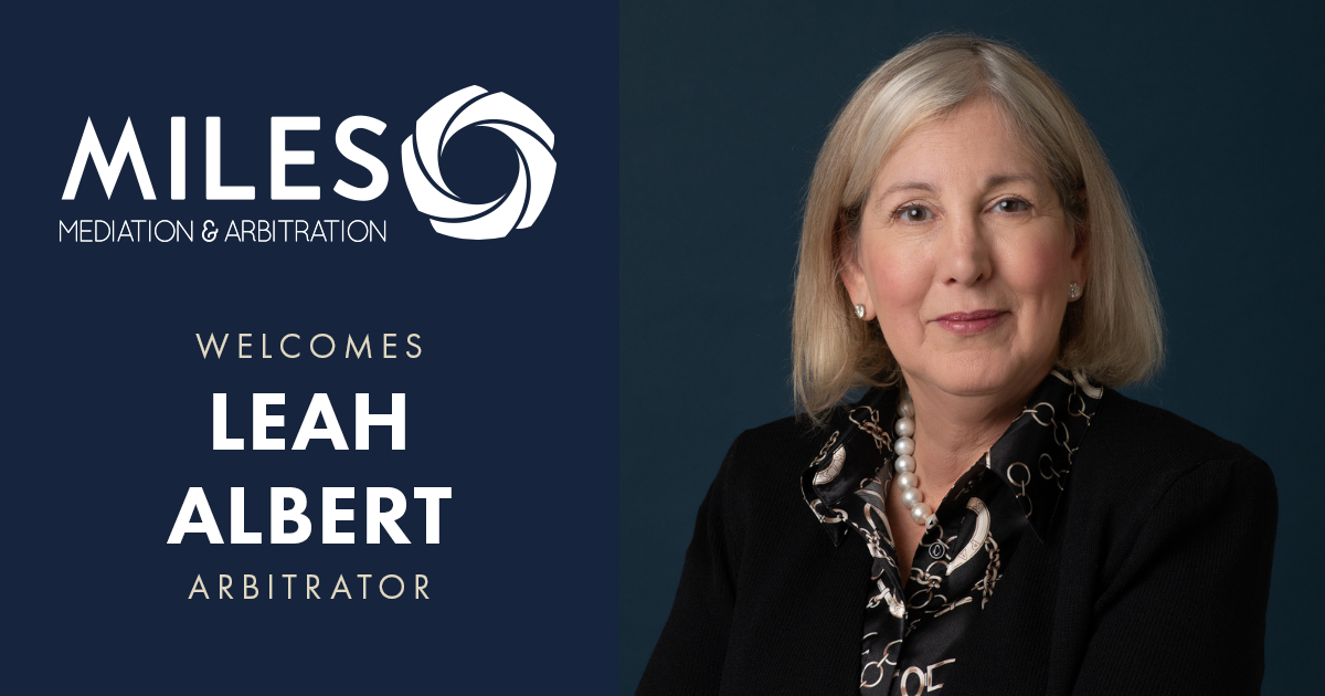 Arbitrator Leah Murray Albert Joins Miles Mediation & Arbitration ... Arbitrator Leah Murray Albert Joins Miles Mediation & Arbitration ...