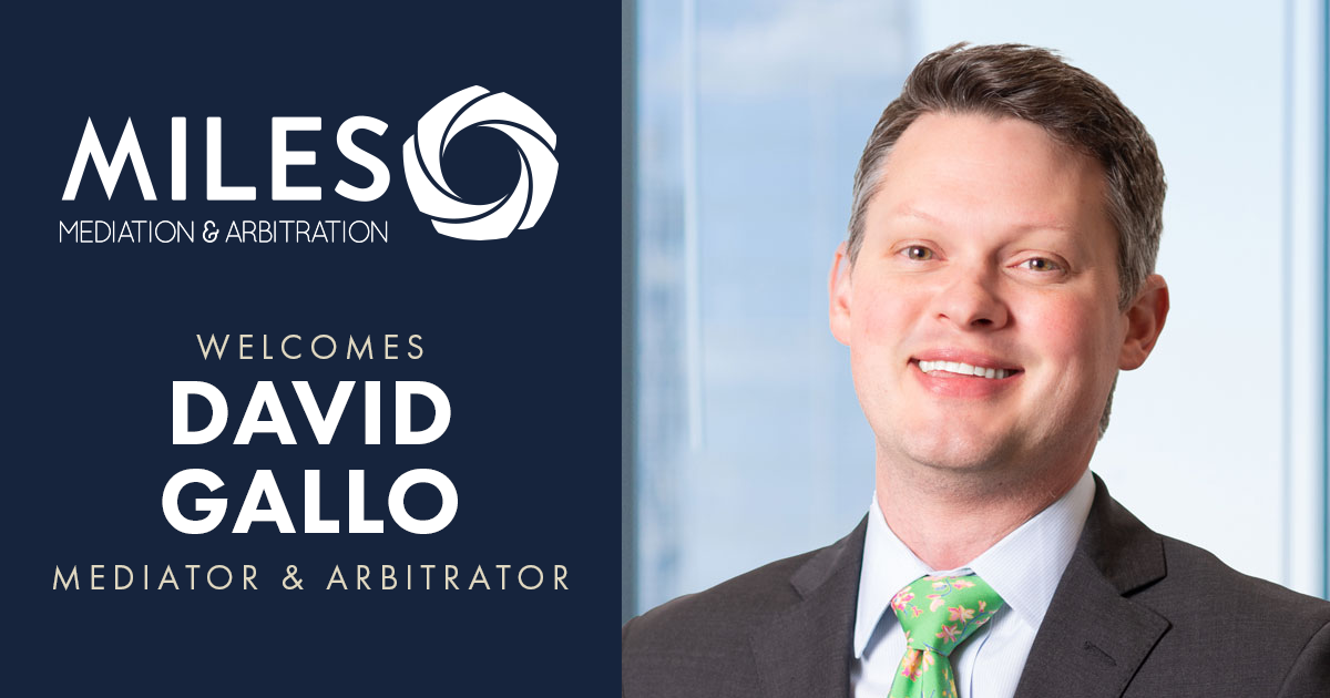 David Gallo Joins Atlanta Panel of Miles Mediation & Arbitration - Miles Mediation
