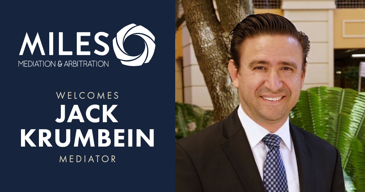 Jack Krumbein Joins Jacksonville Panel of Miles Mediation & Arbitration ...