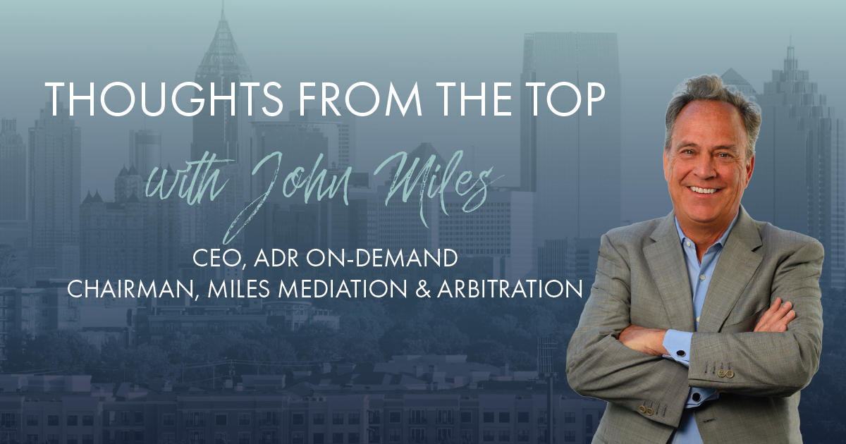 Q&A with John Miles, CEO of ADR On-Demand - Miles Mediation