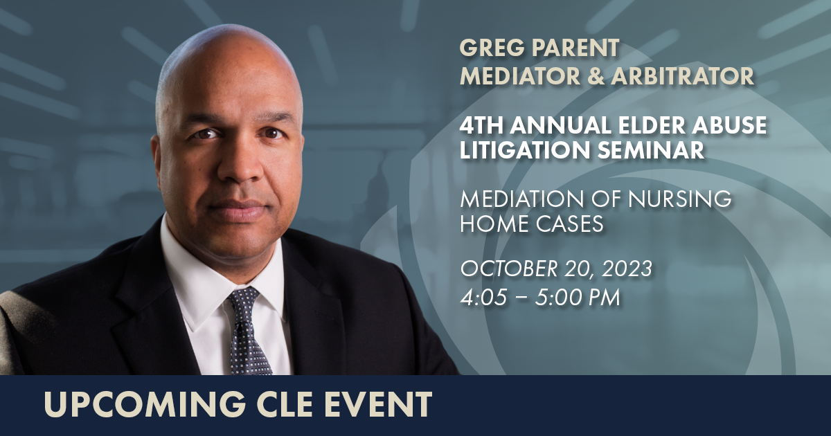 Greg Parent Presents at the 4th Annual Elder Abuse Litigation Seminar ...