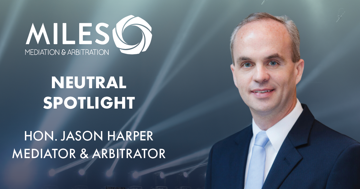 Spotlight: Judge Jason Harper - Miles Mediation